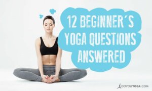 12 Beginner’s Yoga Questions Answered - DoYou