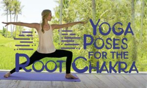 3 Yoga Poses for the Root Chakra - DoYou