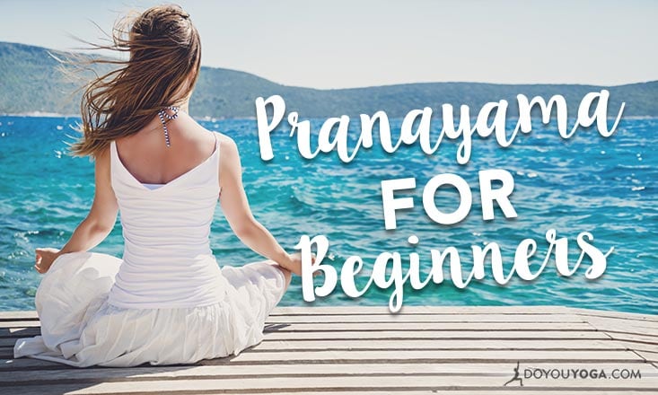 5 Types of Pranayama for Beginners - DoYou 5 Types of Pranayama for Beginners - DoYou
